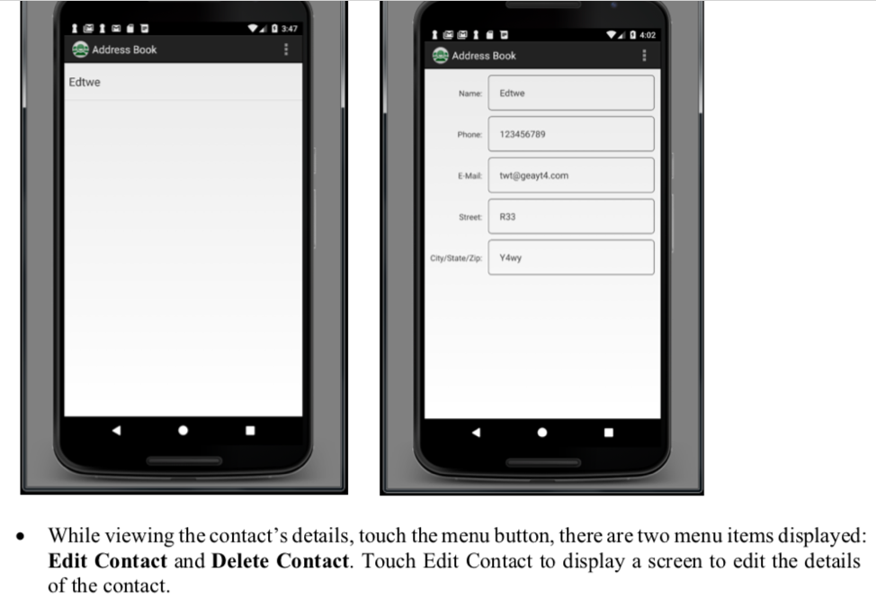 Develop an Address book app. This app allows users to | Chegg.com