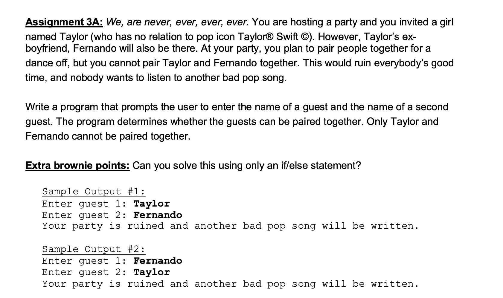 Solved Assignment 3A: We, are never, ever, ever, ever. You | Chegg.com