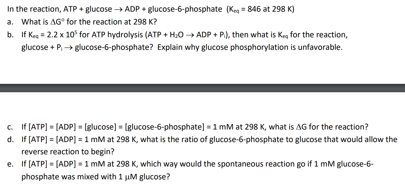 Solved In the reaction, ATP + glucose → ADP | Chegg.com