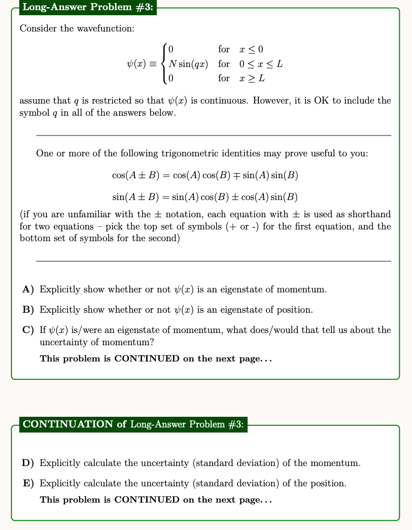 Solved Long Answer Problem 3 Consider The Wavefunction 2031