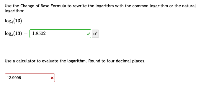 Solved Use the Change of Base Formula to rewrite the | Chegg.com