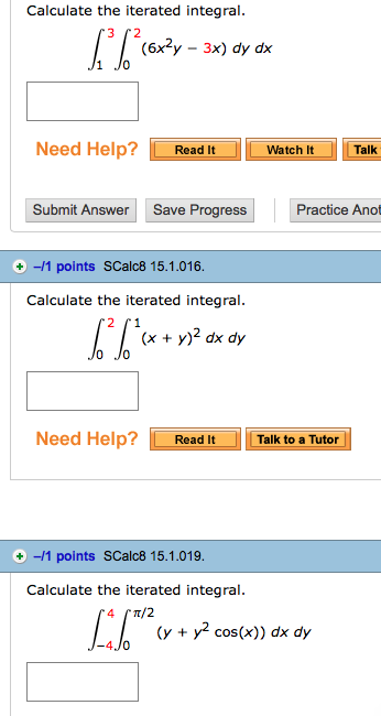 Solved Calculate the iterated integral. 3 2 (6x2y - 3x) dy | Chegg.com