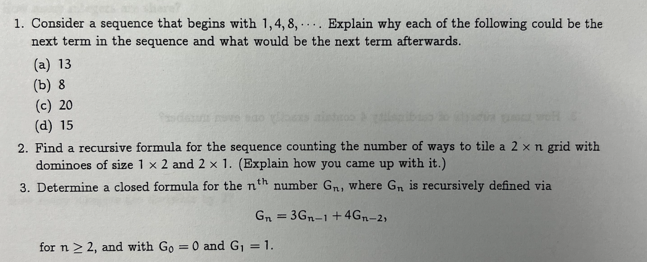 Solved .... 1. Consider a sequence that begins with 1,4,8, | Chegg.com