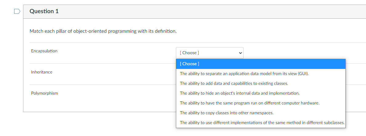 Solved Question 1 Match each pillar of object-oriented | Chegg.com