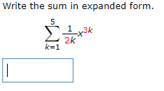 Solved Write the sum in expanded form. | Chegg.com