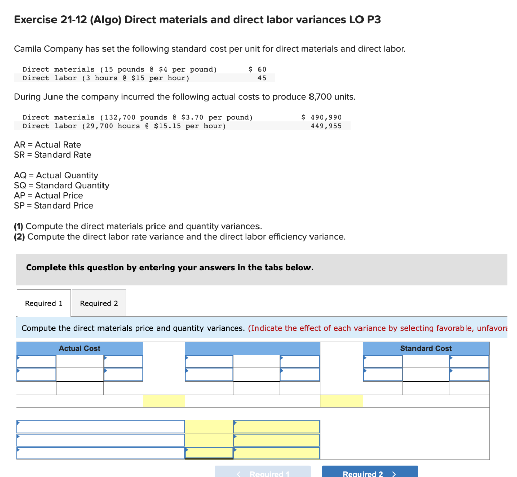 Solved Exercise 21-12 (Algo) Direct materials and direct | Chegg.com Solved Exercise 21-12 (Algo) Direct materials and direct | Chegg.com