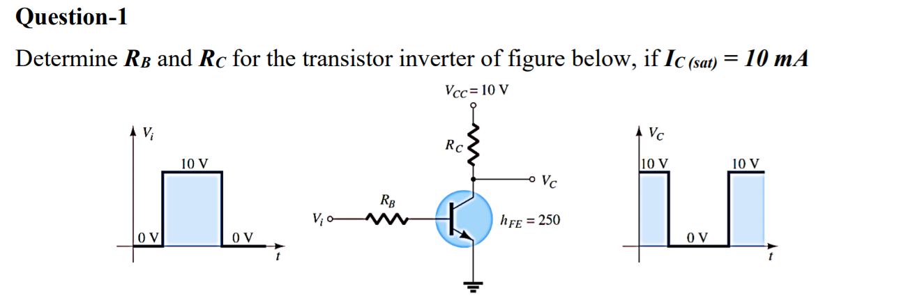 Solved Question-1 Determine Rb and Rc for the transistor | Chegg.com