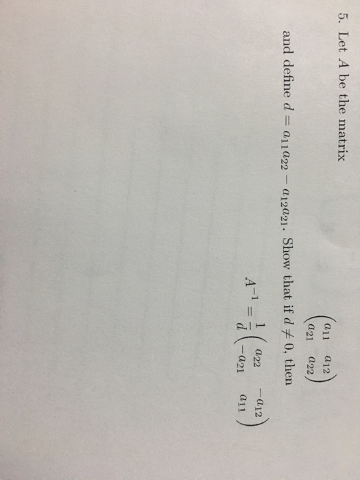 Solved 5. Let A be the matrix a11 a12 a21 a22 and define d = | Chegg.com