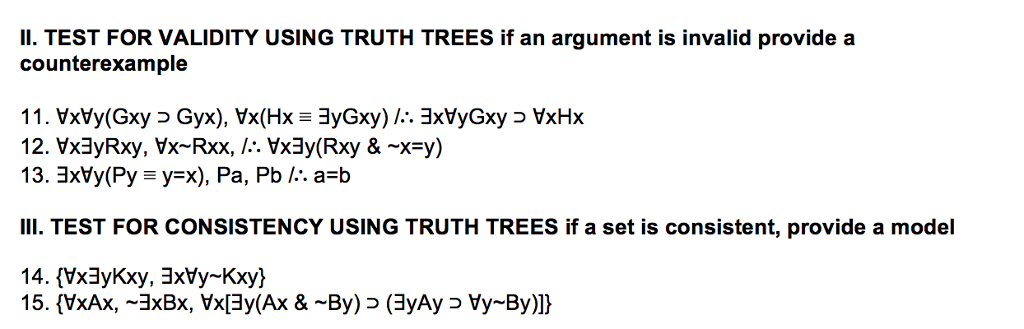 II. TEST FOR VALIDITY USING TRUTH TREES if an | Chegg.com