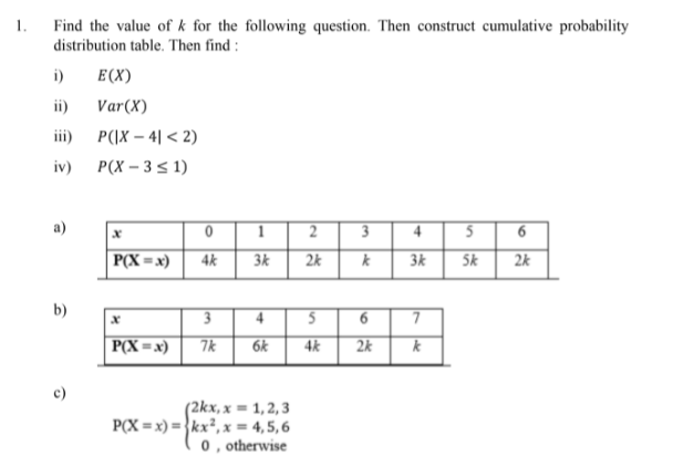 Solved 1. Find the value of k for the following question. | Chegg.com
