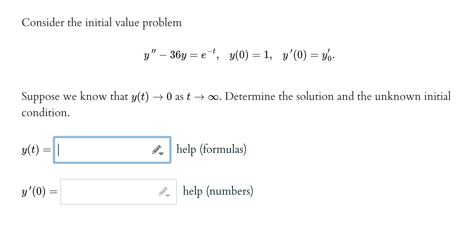 Solved Consider the initial value problem I y" – 36y = et, | Chegg.com