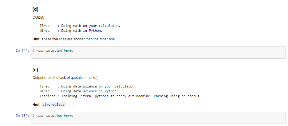 Solved (a) Create a string variable s such that printing it | Chegg.com