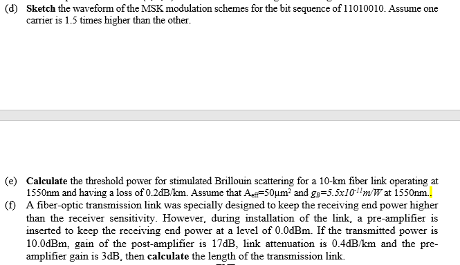 Solved (d) Sketch the waveform of the MSK modulation schemes | Chegg.com