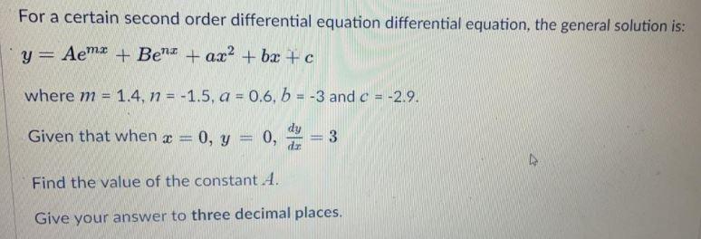 Solved For a certain second order differential equation | Chegg.com