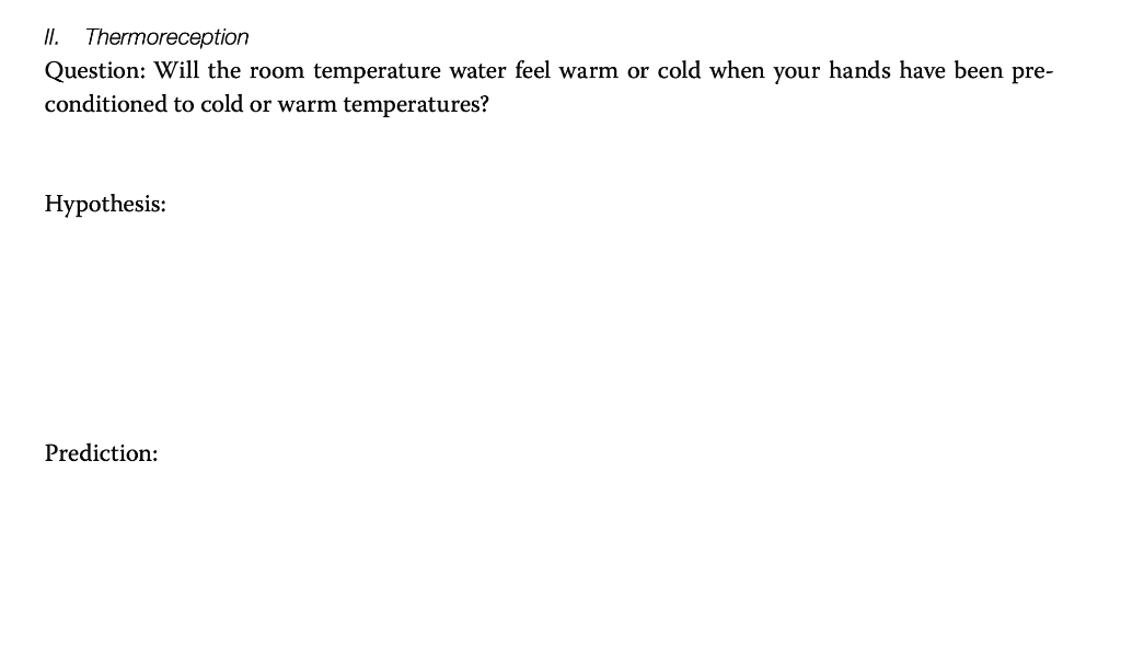 Solved II. Thermoreception Question: Will the room | Chegg.com