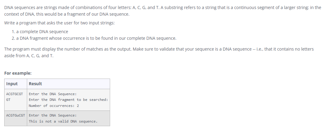 Solved DNA sequences are strings made of combinations of | Chegg.com
