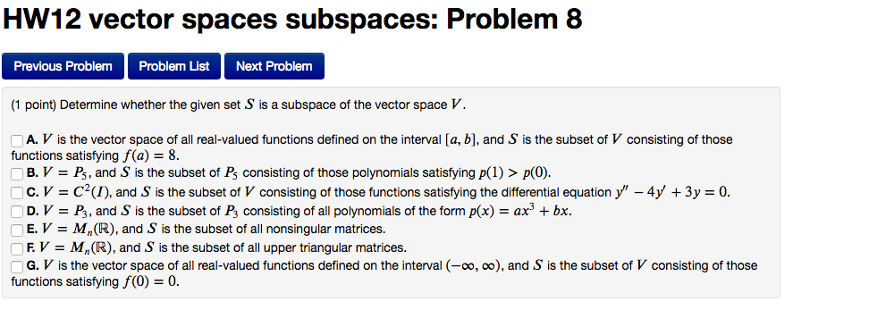 Solved HW12 vector spaces subspaces: Problem 8 Previous | Chegg.com
