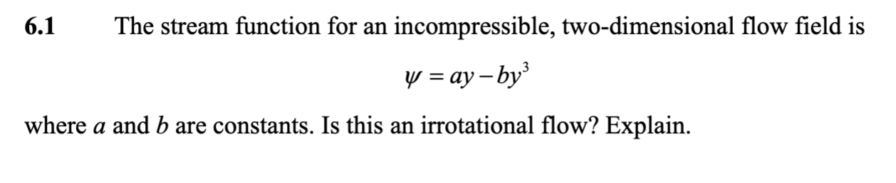 Solved 6.1 The stream function for an incompressible, | Chegg.com