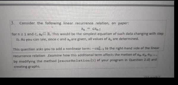 Solved 3. Consider the following linear recurrence relation, | Chegg.com