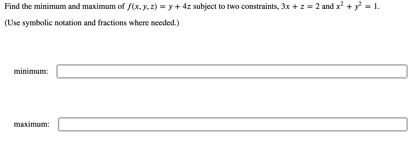 Solved Find the minimum and maximum of f(x,y,z)=y+4z subject | Chegg.com