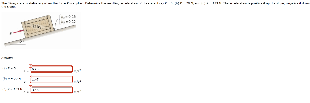 Solved The 32-kg crate is stationary when the force Pis | Chegg.com