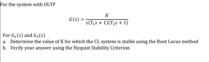Solved QUESTION(S) For the system with OLTF | Chegg.com