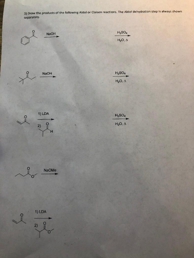 Solved 3) Draw the products of the following Aldol or | Chegg.com