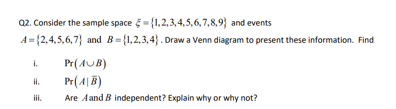 Solved Q2. Consider the sample space & = {1,2,3,4,5,6,7,8,9} | Chegg.com