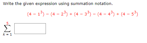 Solved Write the given expression using summation notation. | Chegg.com