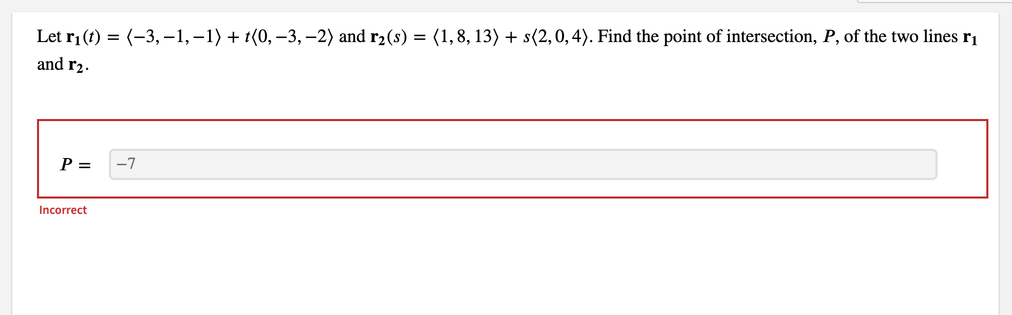 Solved Let r1(t)= −3,−1,−1 +t 0,−3,−2 and | Chegg.com