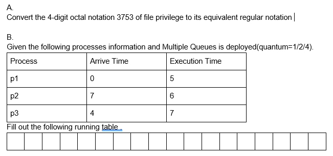 Solved A. Convert the 4-digit octal notation 3753 of file | Chegg.com