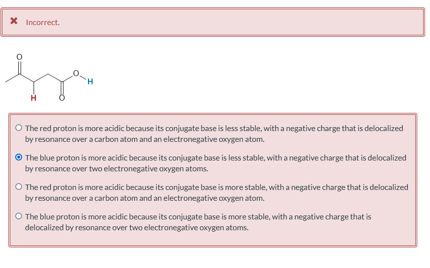 Solved The red proton is more acidic because its conjugate | Chegg.com
