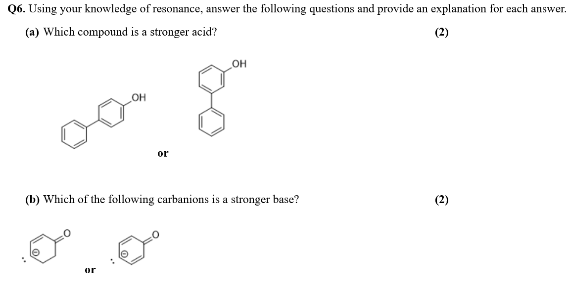 Solved Q6. Using your knowledge of resonance, answer the | Chegg.com
