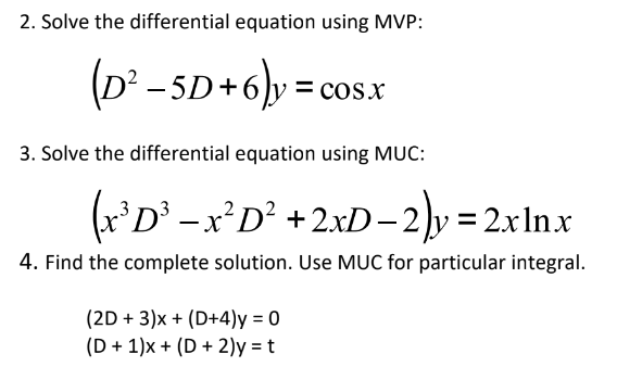 Solved Solve the differential equation using | Chegg.com