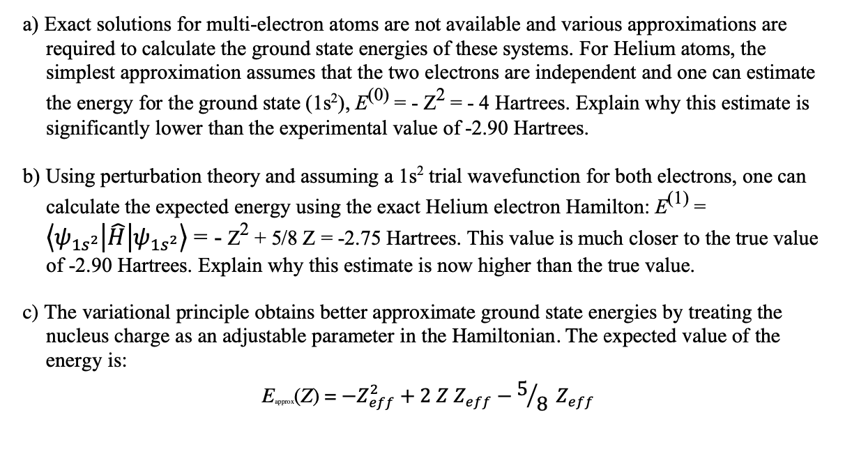 The effective nucleus charge Zeff is identified as | Chegg.com