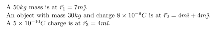 Solved A 50 kg ﻿mass is at ﻿vec(r)1=7mhat(ȷ).An ﻿object with | Chegg.com