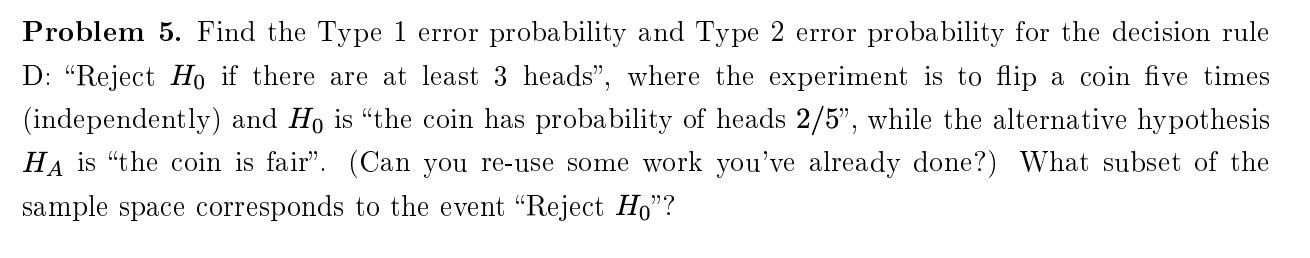 Solved Problem 5. Find the Type 1 error probability and Type | Chegg.com