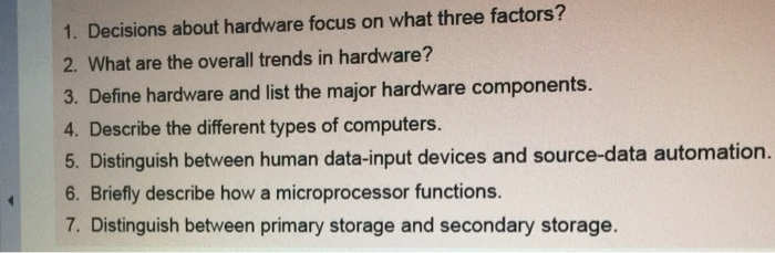 1. Decisions about hardware focus on what three | Chegg.com