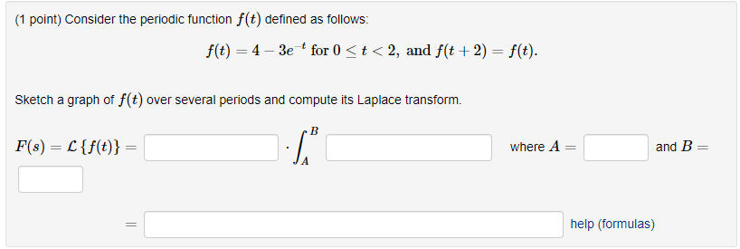 Solved (1 point) Consider the periodic function f(t) defined | Chegg.com
