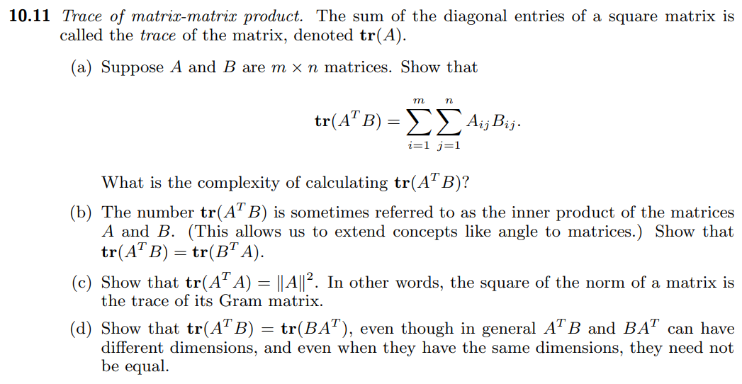 Solved 0 11 Trace Of Matrix Matrix Product The Sum Of The