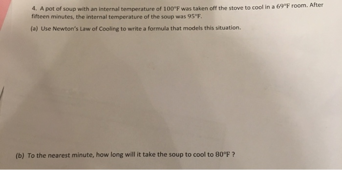 Solved 4. A pot of soup with an internal temperature of | Chegg.com