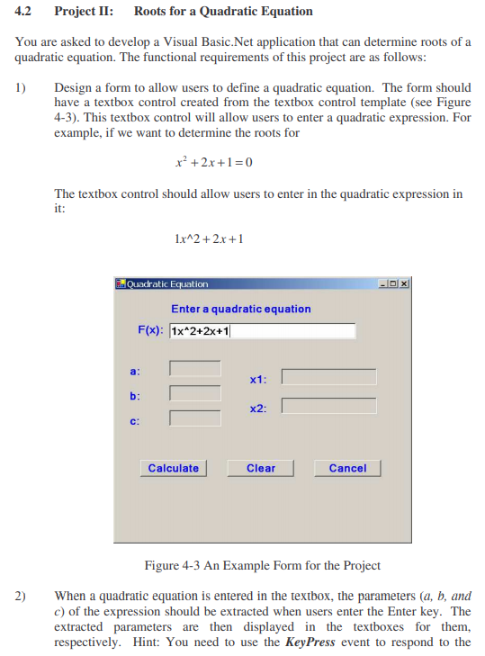 Solved 4.2 Project II: Roots for a Quadratic Equation You | Chegg.com