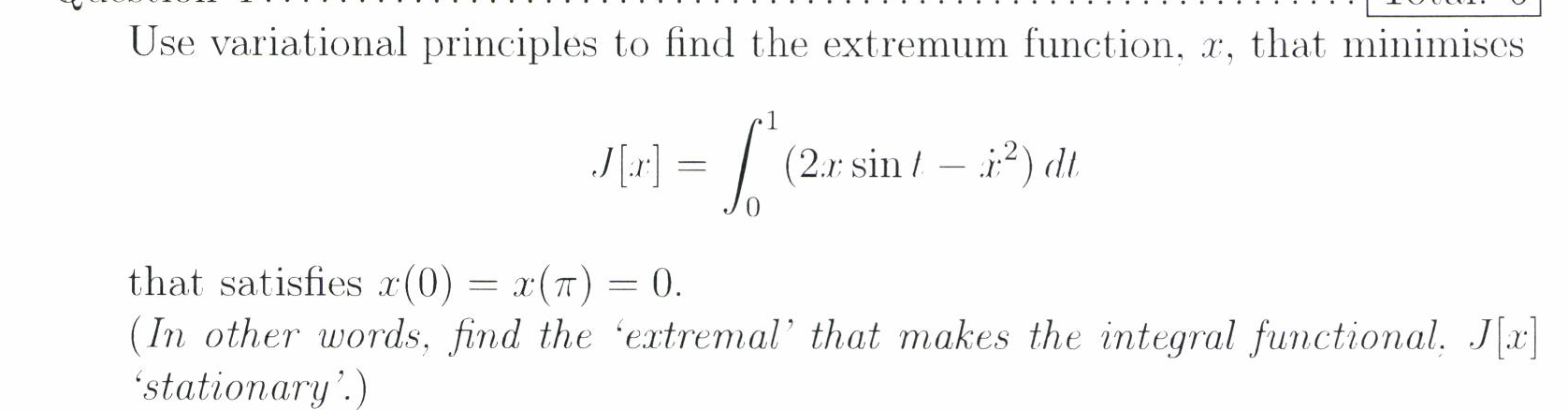 Solved Use variational principles to find the extremum | Chegg.com
