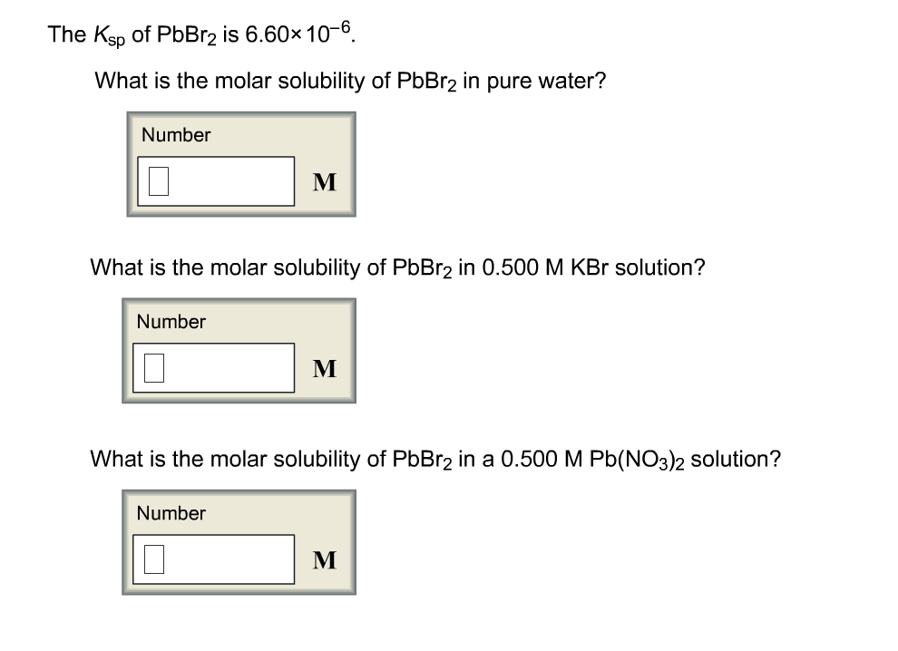 Solved The Ksp of PbBr2 is 6.60x 10-6. What is the molar | Chegg.com