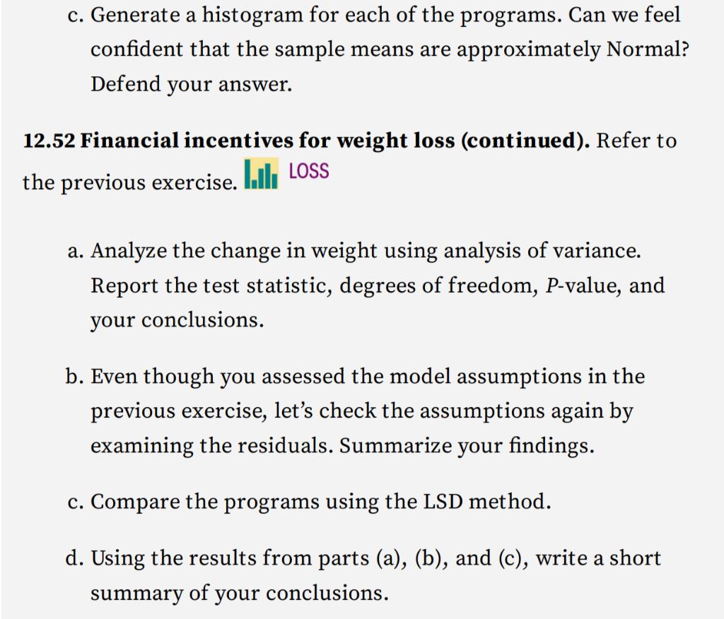 12.51 Financial incentives for weight loss. The use | Chegg.com