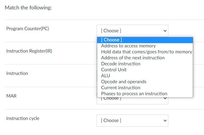 Solved Match the following: Program Counter(PC) [Choose ] | Chegg.com