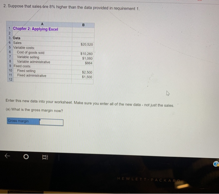 Solved 1. Now change all of the dollar amounts in the data | Chegg.com