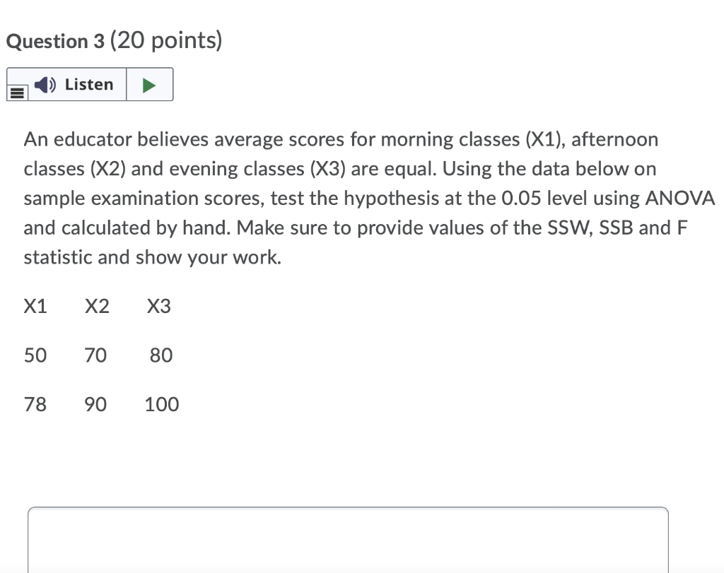Solved Question 3 (20 points) Listen An educator believes | Chegg.com Solved Question 3 (20 points) Listen An educator believes | Chegg.com