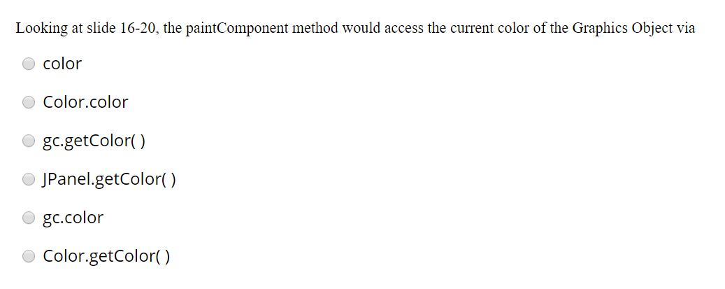 Solved Looking at slide 16-20, the paintComponent method | Chegg.com