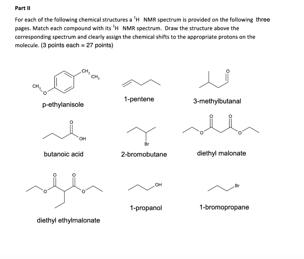 Part II For each of the following chemical structures | Chegg.com